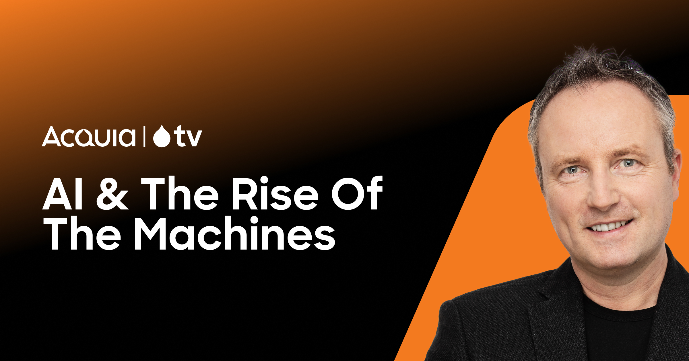 AI and the Rise of the Machines | Acquia